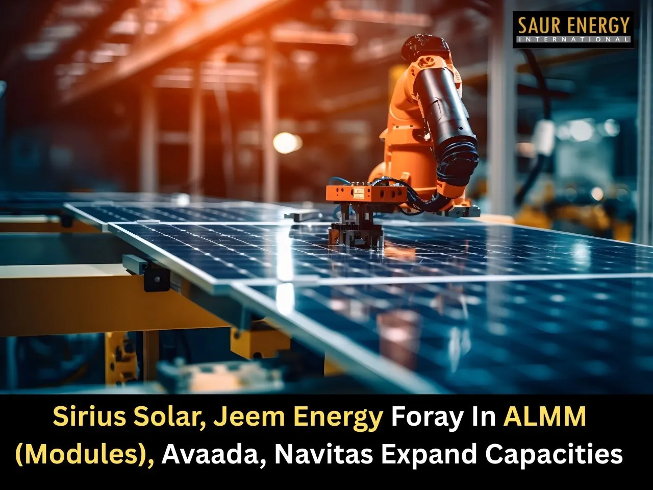 New Players Boost India’s ALMM as Solar Module Capacity Surges